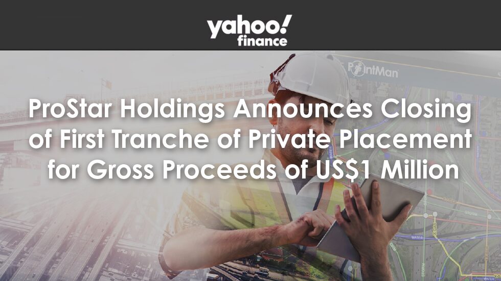 ProStar Holdings Announces Closing of First Tranche of Private ...